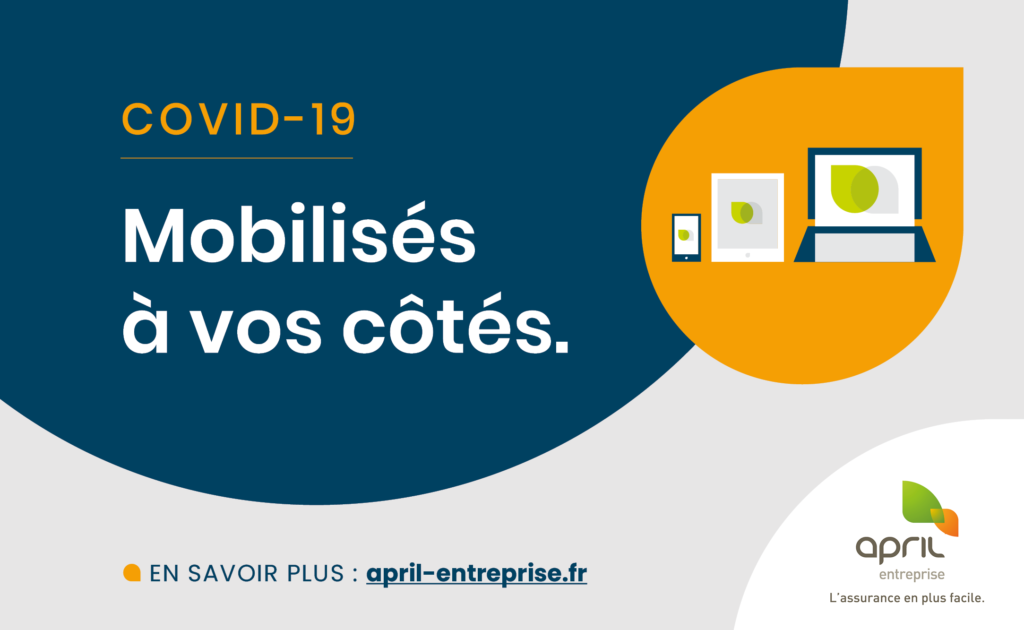 APRIL Entreprise se mobilise à vos côtés - APRIL Entreprise